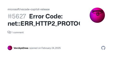 Error Code Net ERR HTTP2 PROTOCOL ERROR Issue 5627 Microsoft Vscode Copilot Release GitHub