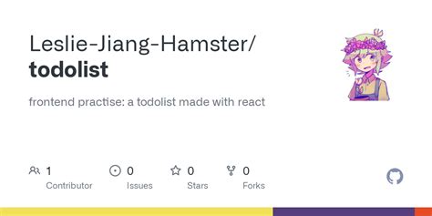 github leslie jiang hamster todolist frontend practise a todolist made with react