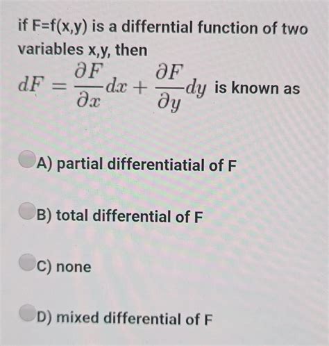 Answered If F F X Y Is A Differntial Function Of Two Variables X Y