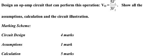 Design An Op Circuit That Can Perform This Operation Vo 5V1 3V2 Show All The