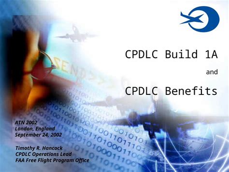 Ppt Cpdlc Build 1a And Cpdlc Benefits Timothy R Hancock Cpdlc