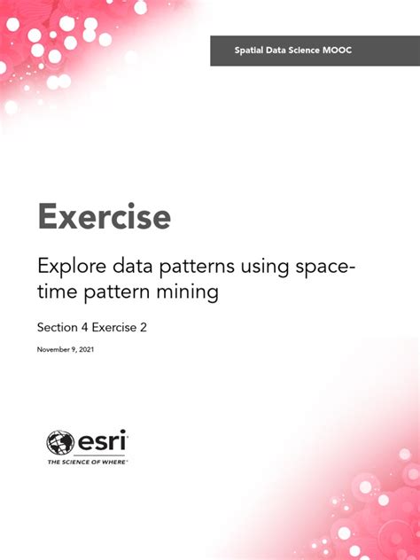 Exercise Explore Data Patterns Using Space Time Pattern Mining Pdf