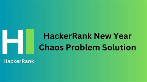 Hackerrank New Year Chaos Problem Solution Thecscience