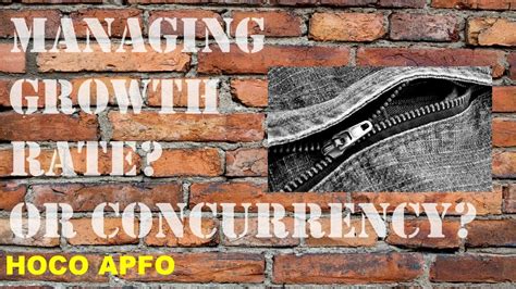 Hoco Apfo Managing Growth Or Concurrency Youtube