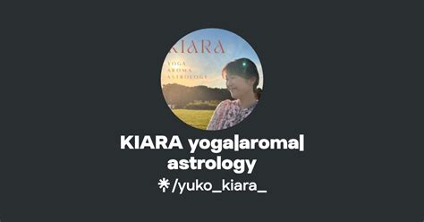 Kiara Yogaaromaastrology Linktree