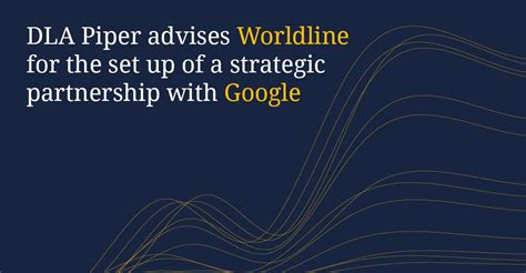 Dla Piper On Linkedin Dla Piper Advises Worldline For The Set Up Of A