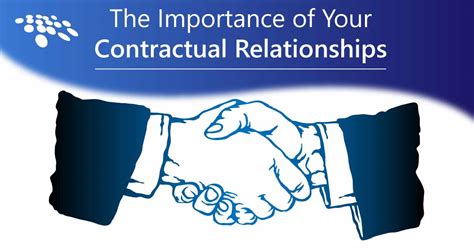 The Importance Of Your Contractual Relationships