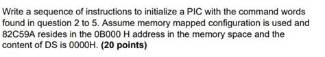 write a sequence of instructions to initialize a pic