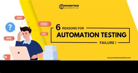 Reasons For Automation Testing Failure Common Pitfalls And Solutions