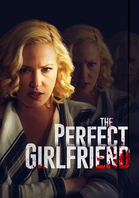 The Perfect Girlfriend Streaming Where To Watch Online