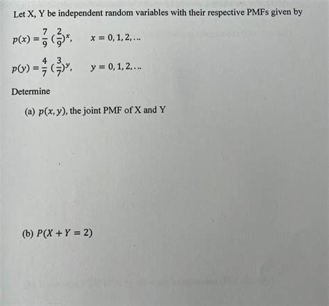 solved let x y be independent random variables with their