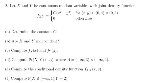 Solved Let X And Y Be Continuous Random Variables With Joint Chegg