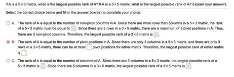 Solved If A Is A 5x3 Matrix What Is The Largest Possible Rank Of A