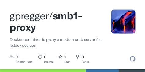 Github Gpreggersmb1 Proxy Docker Container To Proxy A Modern Smb