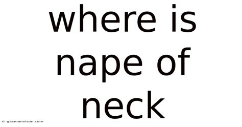 Where Is Nape Of Neck