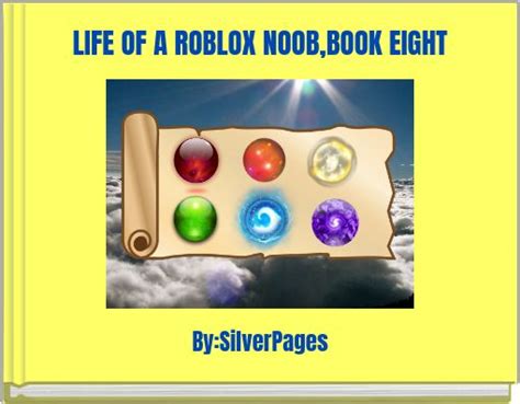 Life Of A Roblox Noob Book Eight Free Stories Online Create Books