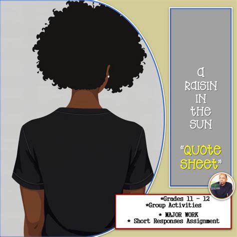 A Raisin In The Sun Quote Sheet By The Angry Teacher Store Tpt