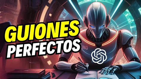 Como Crear Guiones Para Videos De YouTube Con Inteligencia Artificial YouTube