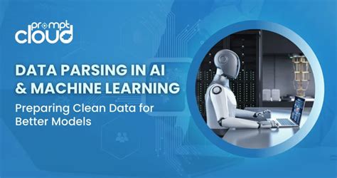 Data Parsing In Ai And Machine Learning