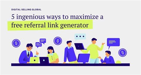 5 Ingenious Ways To Maximize A Free Referral Link Generator Digital