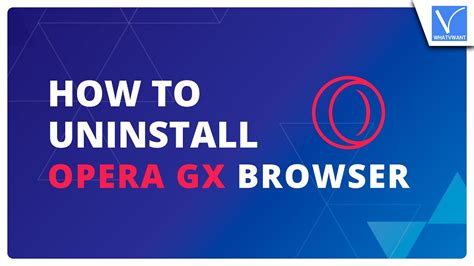 How To Uninstall Opera Gx Browser [4 Best Methods] Youtube