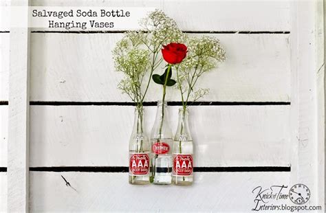 Repurposed Soda Bottle Flower Vases Knick Of Time