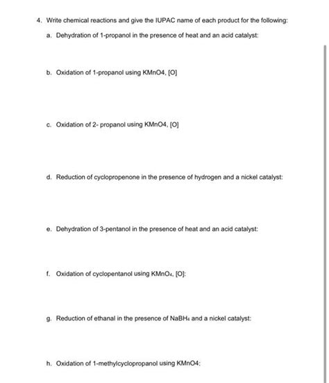 Solved 4 Write Chemical Reactions And Give The Iupac Name