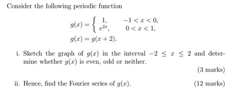 Solved Consider The Following Periodic Function G X Chegg
