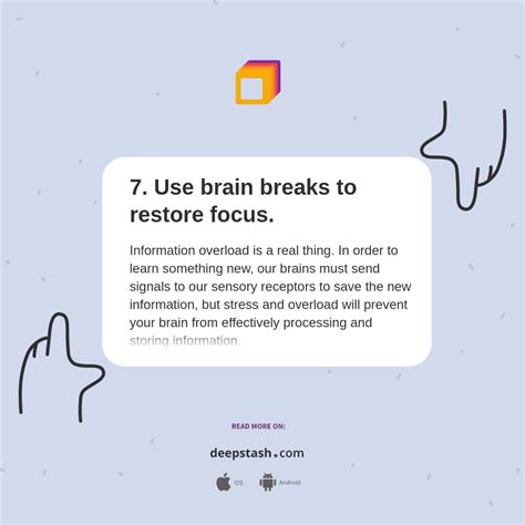 7 Use Brain Breaks To Restore Focus Deepstash