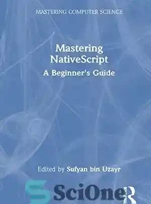Mastering Nativescript A Beginner S Guide