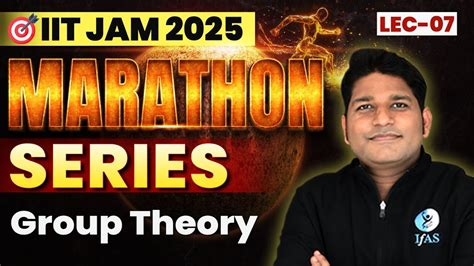 group theory marathon series iit jam 2025 l 7 ifas youtube