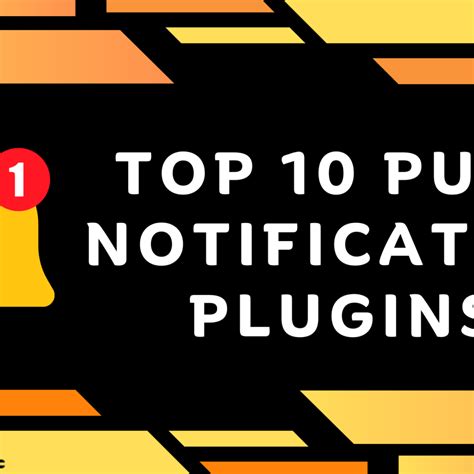 Top 10 Push Notification Plugins To Boost Audience Engagement In 2023