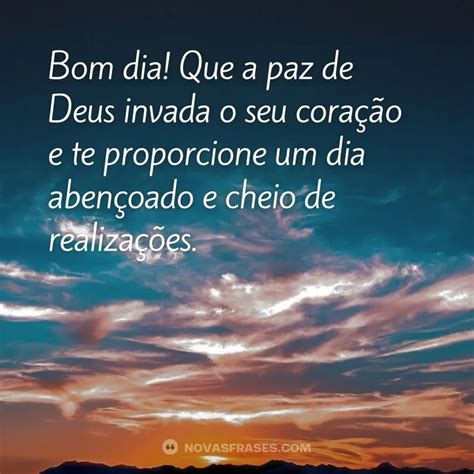 Bom Dia Abençoado 70 Frases Para Renovar Sua Fé