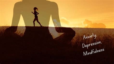 Anxiety Depression And Mindfulness