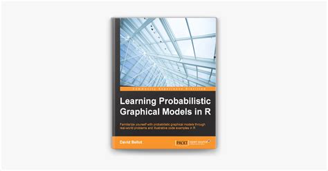 Learning Probabilistic Graphical Models In R On Apple Books
