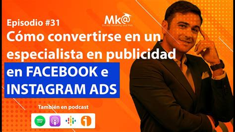 Aprende Los Secretos Para Dominar Facebook E Instagram Ads Con Alex