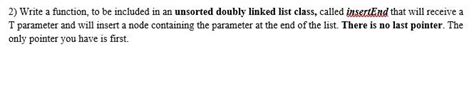Solved 2 Write A Function To Be Included In An Unsorted