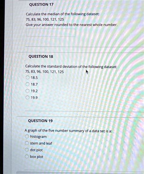 Solved Question Calculate The Median Of The Following Dataset