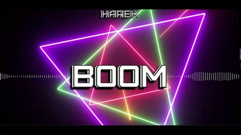 Harek Boom Original Mix Youtube