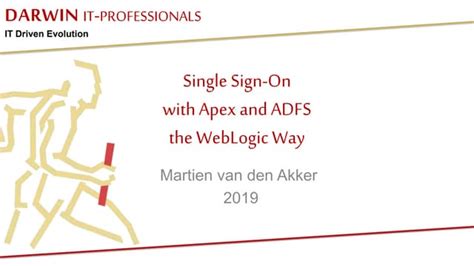 Sso With Apex And Adfs The Weblogic Way Ppt