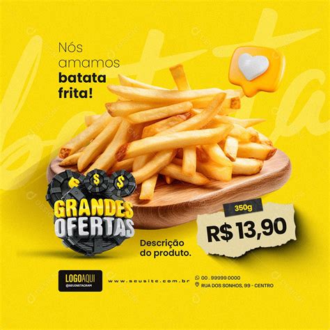 Grandes Ofertas Bar Nós Amamos Batata Frita Social Media Psd Editável