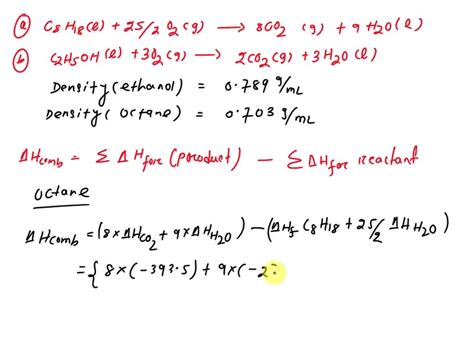 Solved Calculate The Heat Of Combustion Kjl For 10 L Of Ethanol And