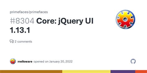 Core Jquery Ui 1131 · Issue 8304 · Primefacesprimefaces · Github