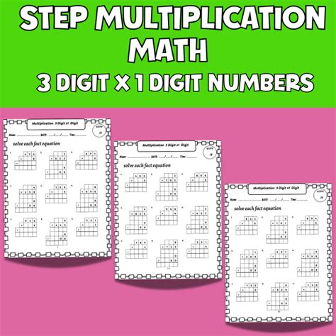 Step Multiplication Math Practice Worksheets 3 Digit X 1 Digit