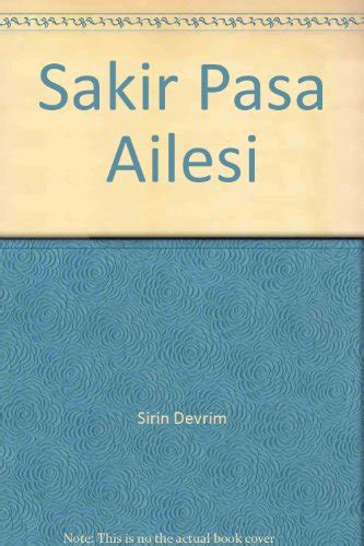 Şakir Paşa Ailesi Şirin Devrim 9789756770344 Iberlibro