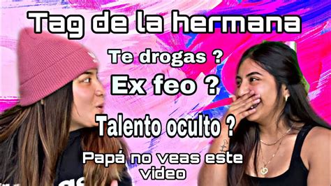 PREGUNTAS INCÓMODAS TAG DE LA HERMANA YouTube