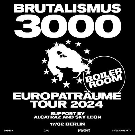 Brutalismus 3000 Tour 2024 Brutalismus 3000 · Tourdaten Und Tickets