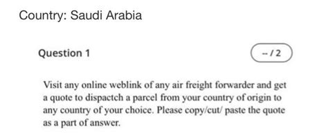 Solved Country Saudi Arabia Question 1 −12 Visit Any Online