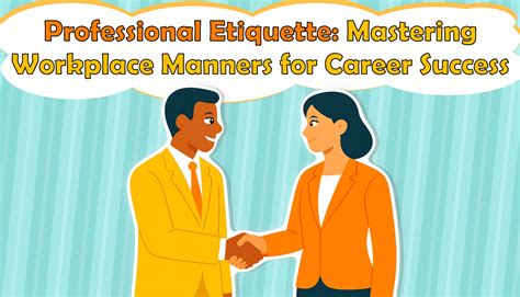 Professional Etiquette Mastering Workplace Manners For Career Success Learningmole