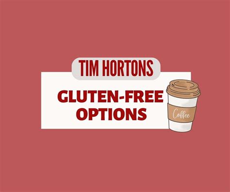 Tim Hortons Gluten Free Menu Guide 2025